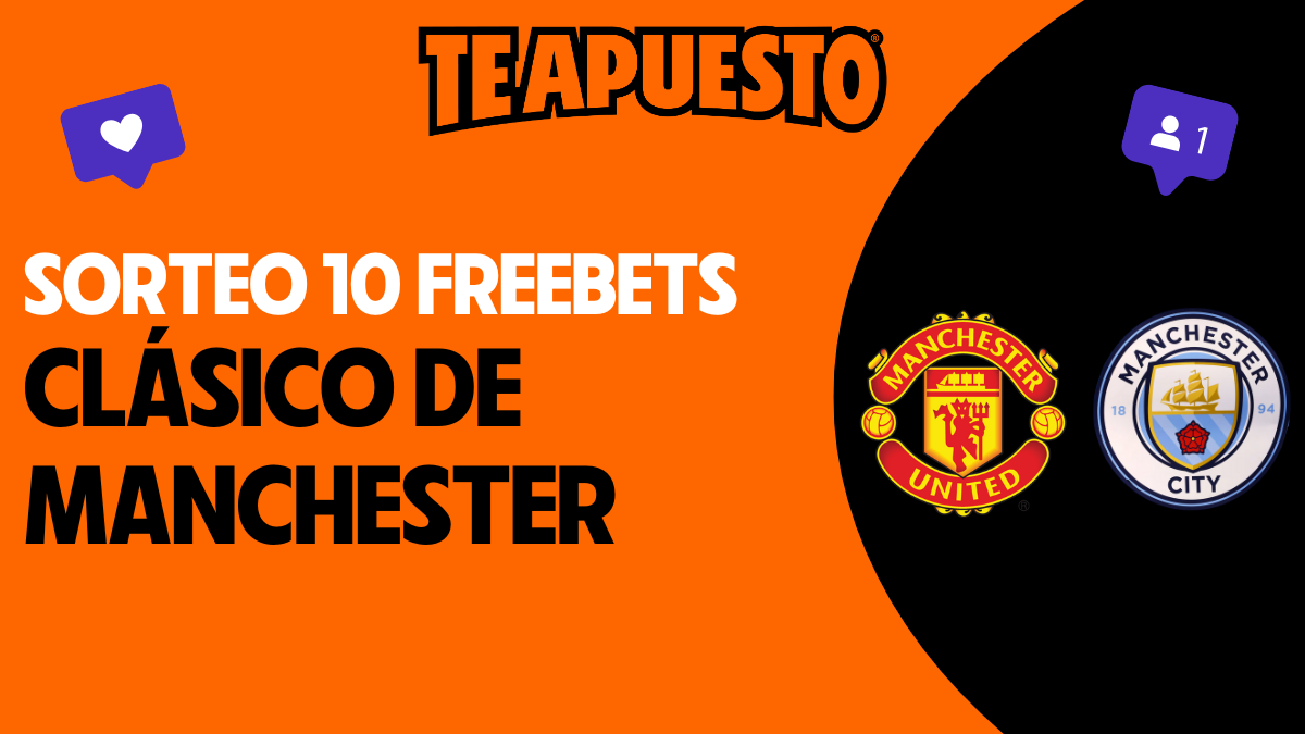 SORTEO 10 FREEBETS CLÁSICO DE MANCHESTER